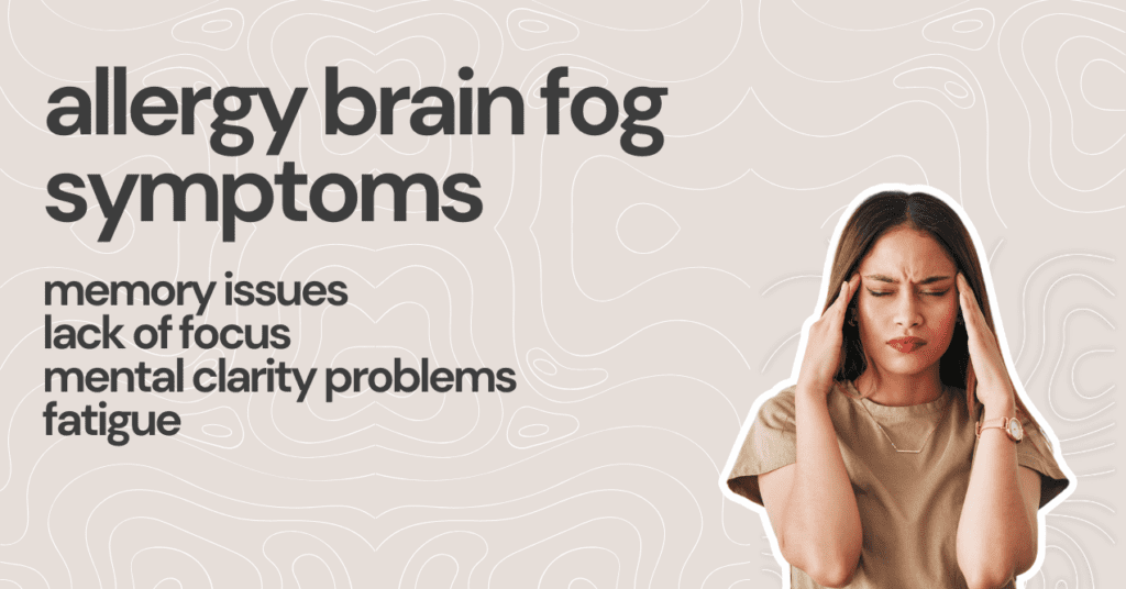 Can Allergies Cause Brain Fog? Overcoming Fuzziness | Trumeta