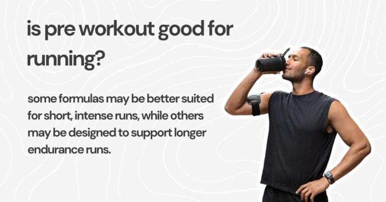 Should You Take Pre Workout Before Running? | Trumeta
